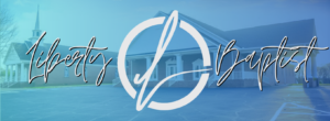 Home - Liberty Baptist Church
